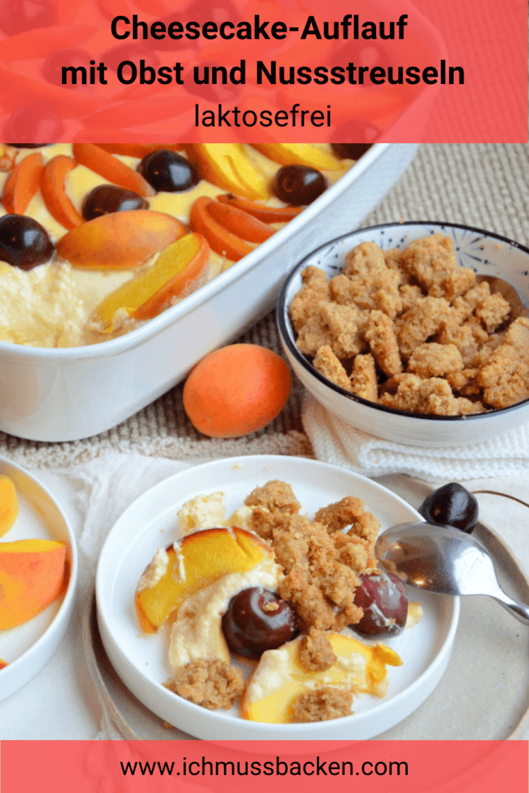 Cheesecake-Auflauf mit Obst und Nussstreuseln, laktosefrei - Ich muss ...